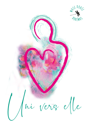 Amour inconditionnel langue universelle - uni vers elle - Lou Dorémus